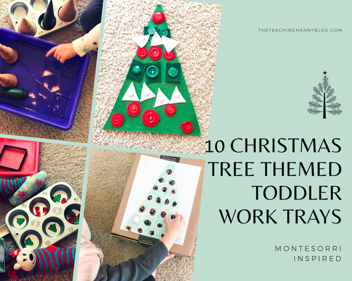 10 Christmas Tree Themed Toddler Work Trays – The Teaching Nanny