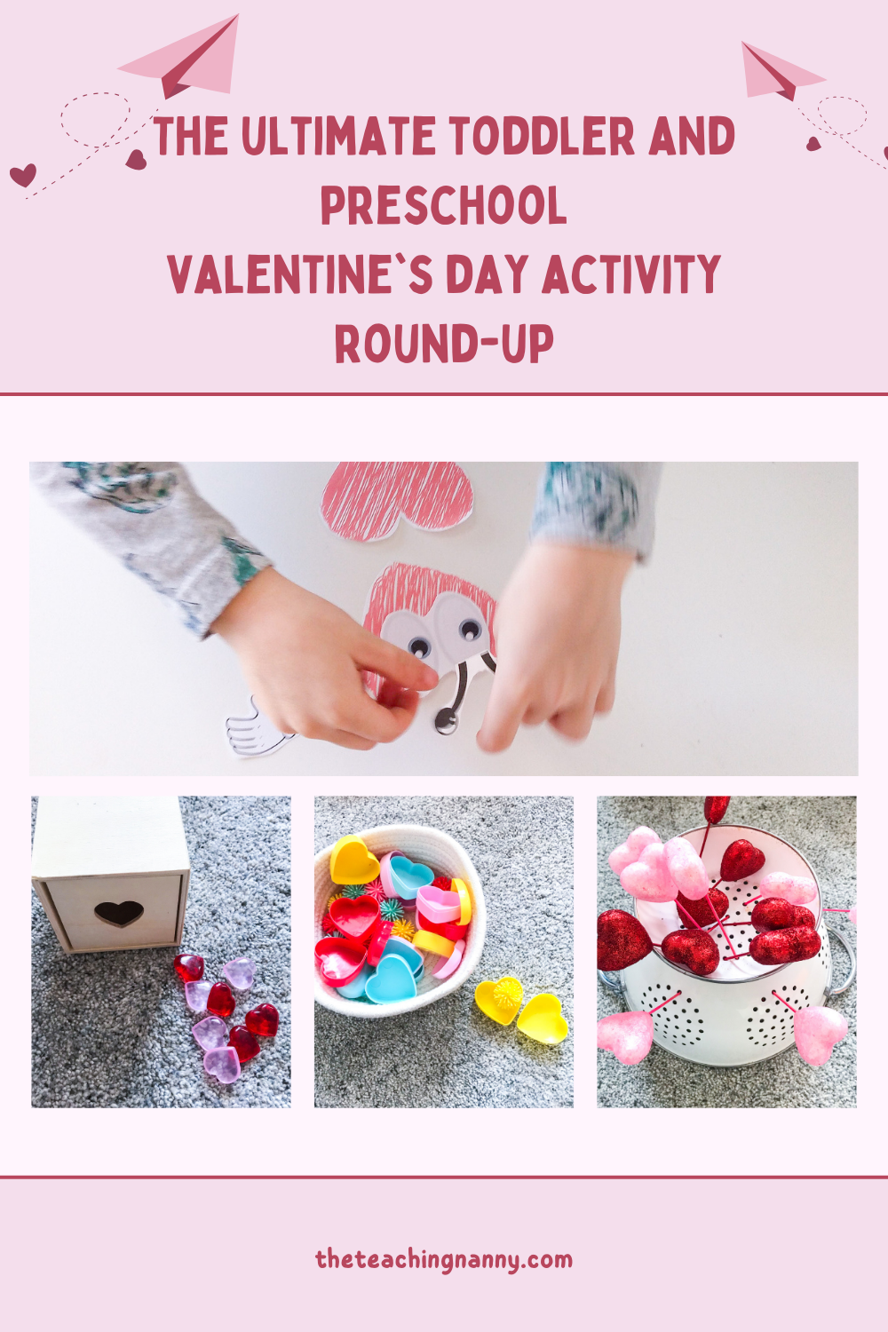 The Ultimate Toddler and Preschool Valentine’s Day Activity Round-Up ...